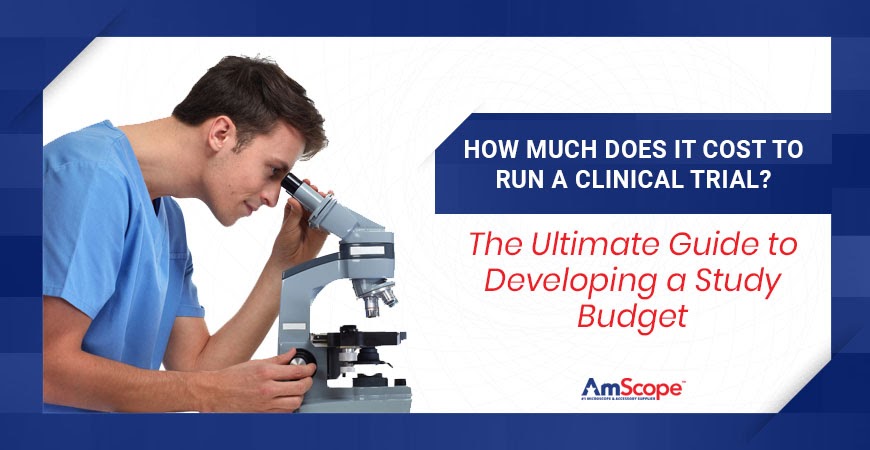 How Much Does It Cost to Run a Clinical Trial? The Ultimate Guide to D ...